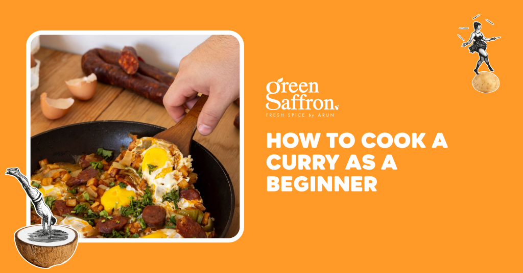 How To Cook A Curry as a Beginner - Green Saffron